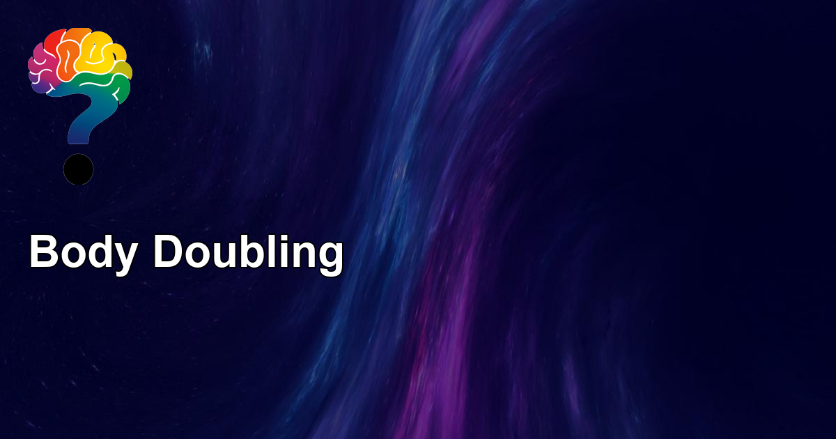 Body Doubling