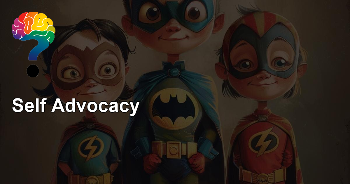 Unlock the Power of Self-Advocacy: Empower Your Voice Today